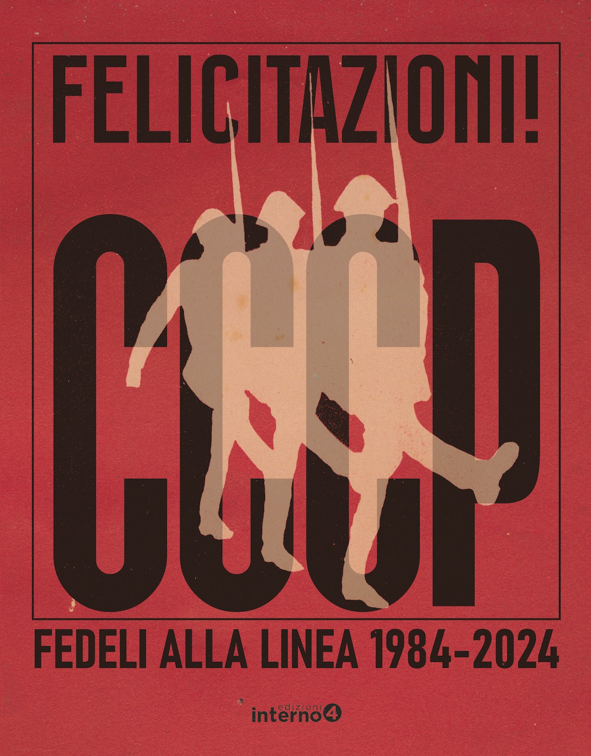 Me ne frega! Le foto del catalogo della mostra dei CCCP ‘Felicitazioni!’ | Rolling Stone Italia